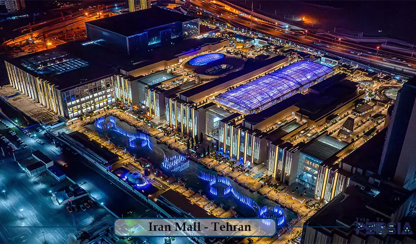 Iran Mall Tehran : The World’s Largest Shopping Mall Guide